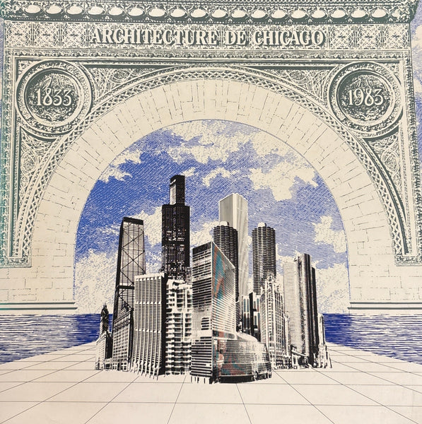 CHICAGO: 150 YEARS OF ARCHITECTURE / 1833-1983 / Ante Glibota, Frederic ...